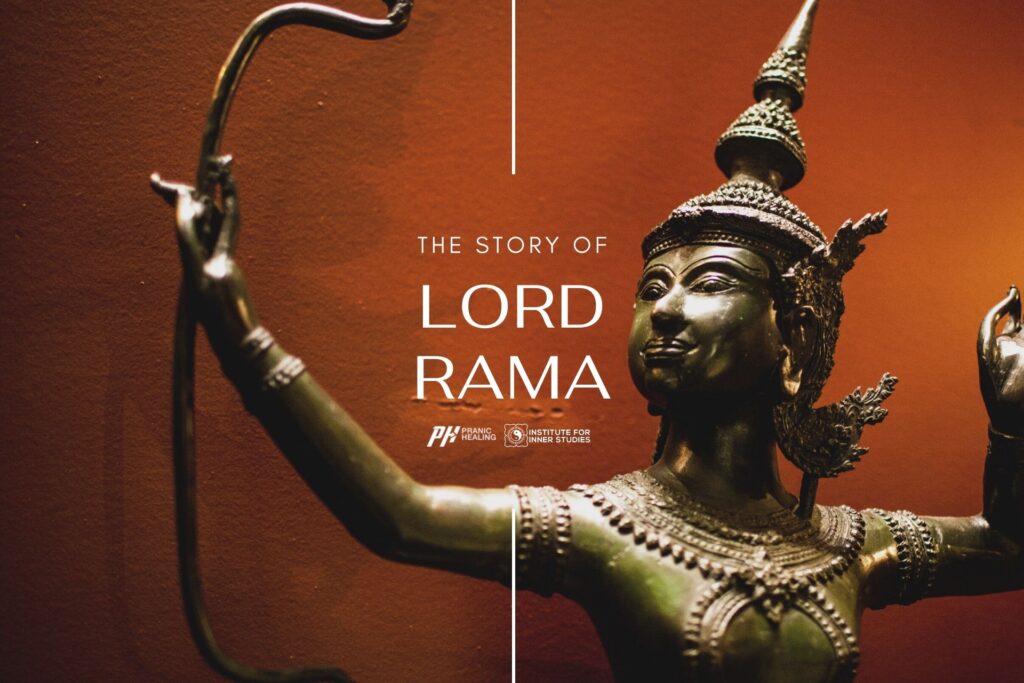 The Story of Lord Rama - Pranic Healing